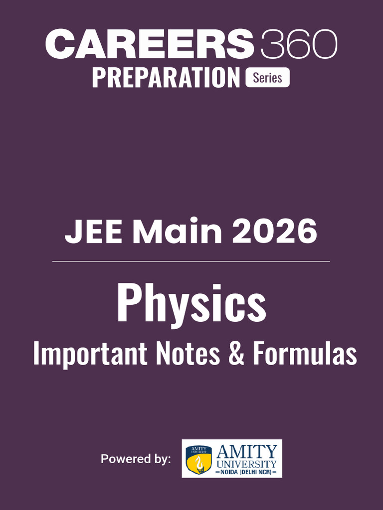 JEE Main 2026 Physics Important Notes & Formulas - 1768382203816 | PDF ...