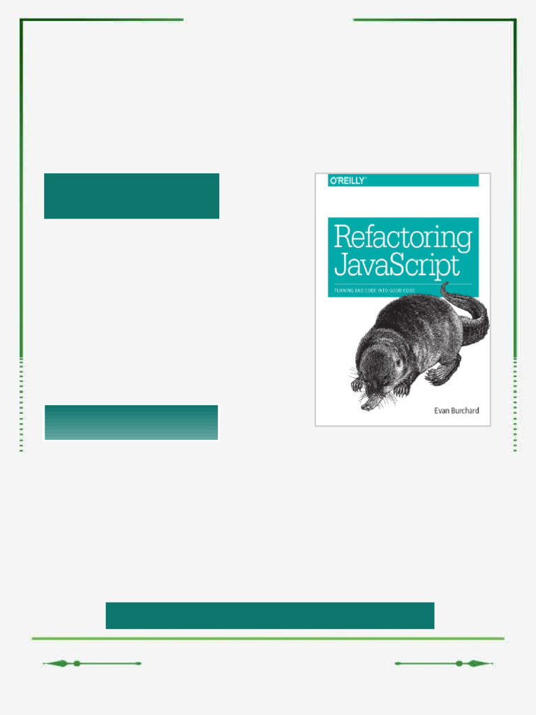 Refactoring JavaScript turning bad code into good code First Edition Burchard eBook multi ...