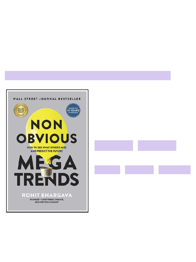 Non Obvious Megatrends How To See What Others Miss And Predict The ...