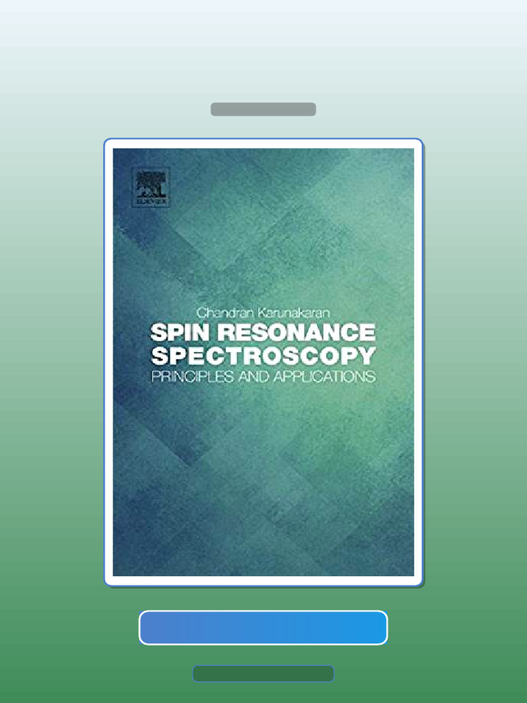 Test Bank for Spin Resonance Spectroscopy by Chandran Karunakaran | PDF ...
