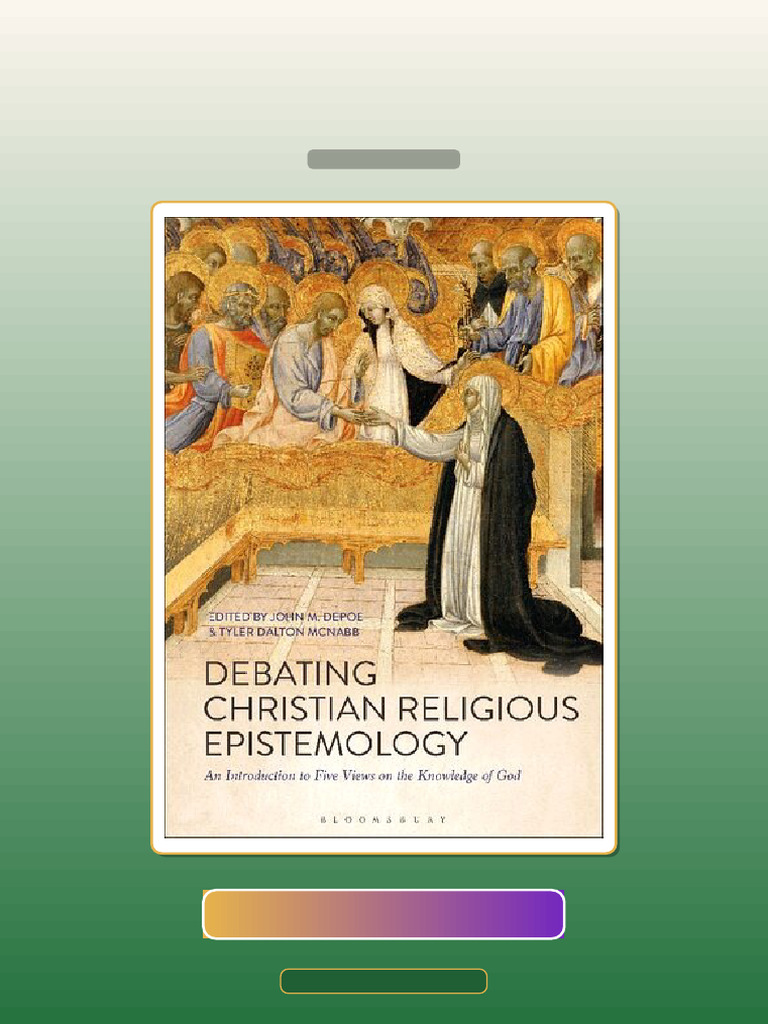 Test Bank for Debating Christian Religious Epistemology an Introduction ...