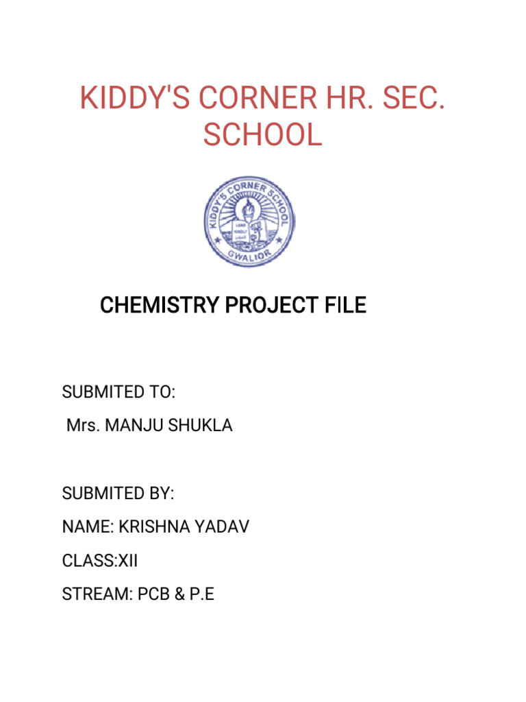 CHEMISTRY PROJECT FILE | PDF | Chemical Substances | Chemistry