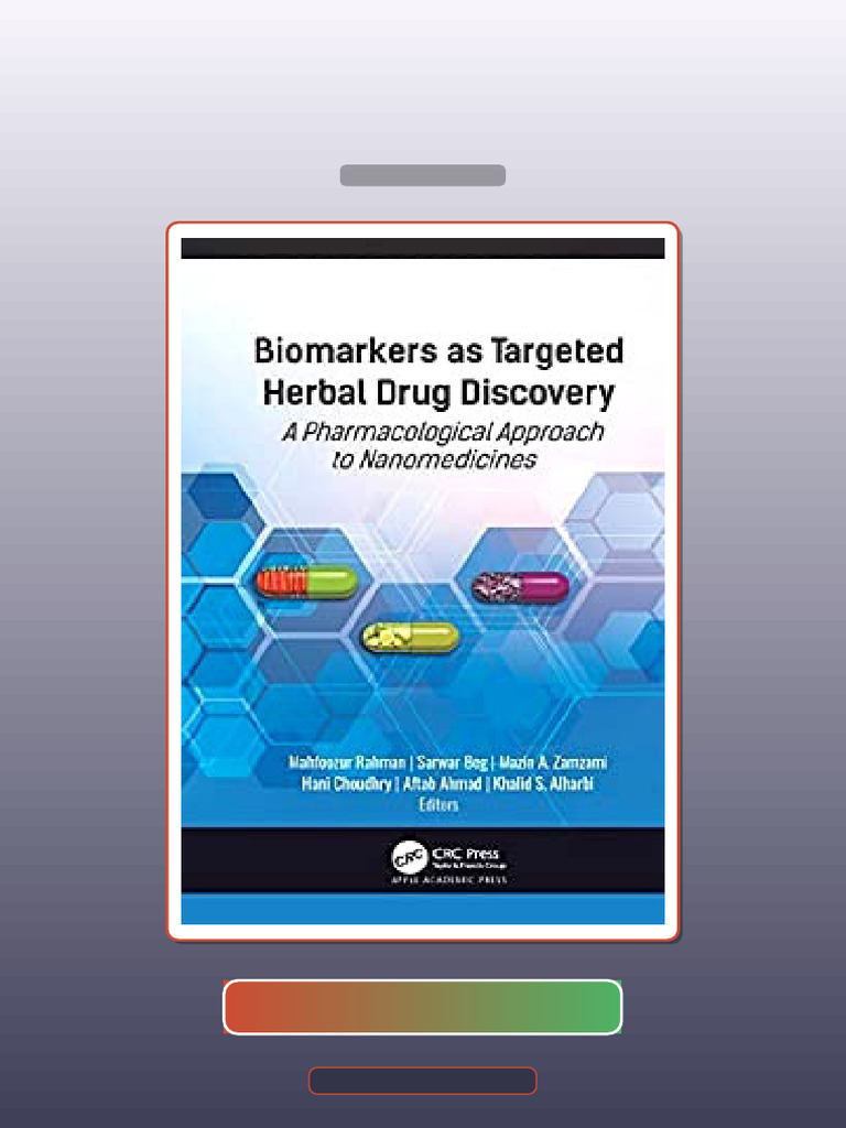 Test Bank for Biomarkers as Targeted Herbal Drug Discovery a ...