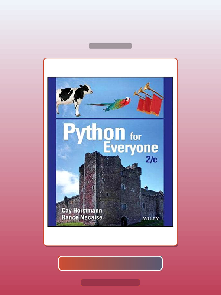 Test Bank for Python for Everyone 2nd Edition by Cay S Horstmann Rance ...