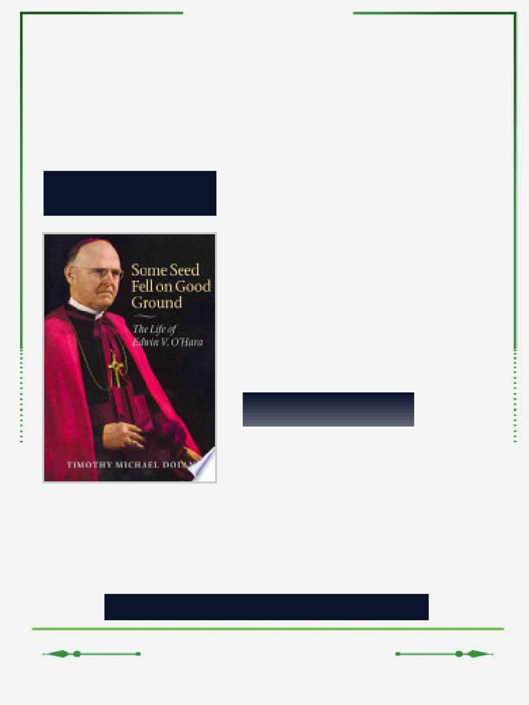 Some Seed Fell on Good Ground The Life of Edwin V O Hara Dolan ebook ...