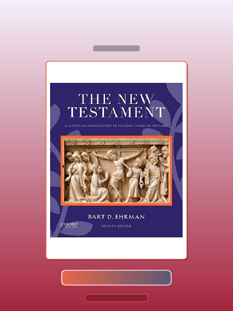 Test Bank for the New Testament a Historical Introduction to the Early ...