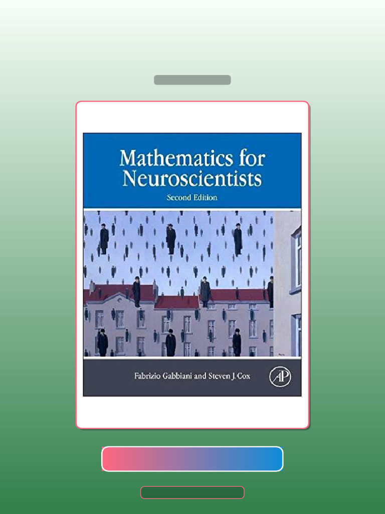Test Bank for Mathematics for Neuroscientists Second Edition by ...