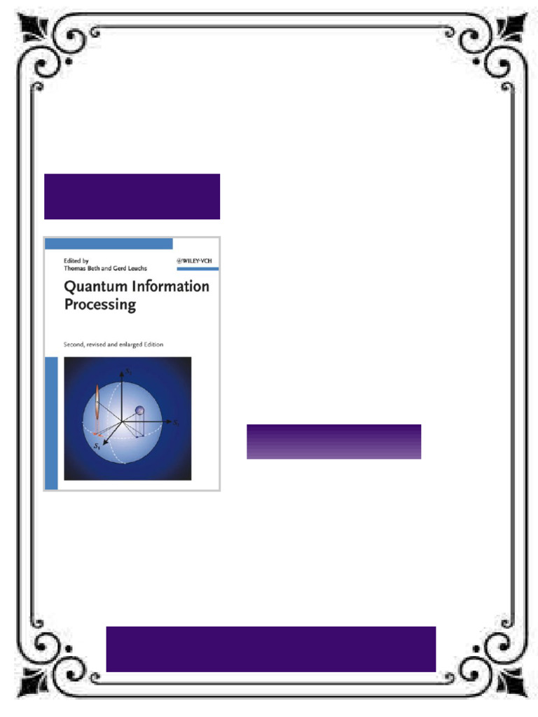 Quantum Information Processing 2nd, Revised and Enlarged Edition ...
