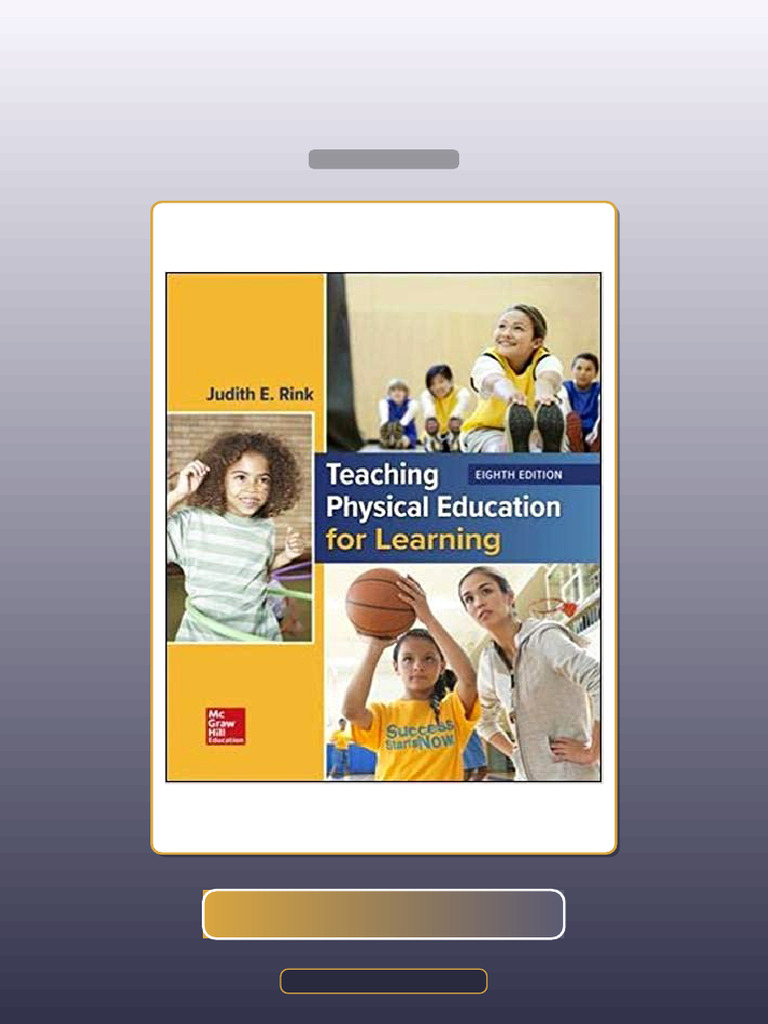 Test Bank for ISE Teaching Physical Education for Learning 8th Edition ...