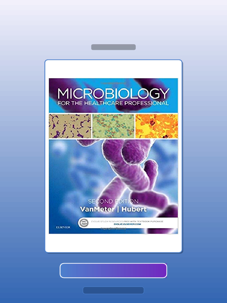 Test Bank for Microbiology for the Healthcare Professional 2nd Edition ...