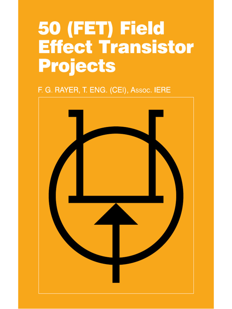 Fifty Field Effect Transistor Projects (Bernard Babani Publishing Radio ...