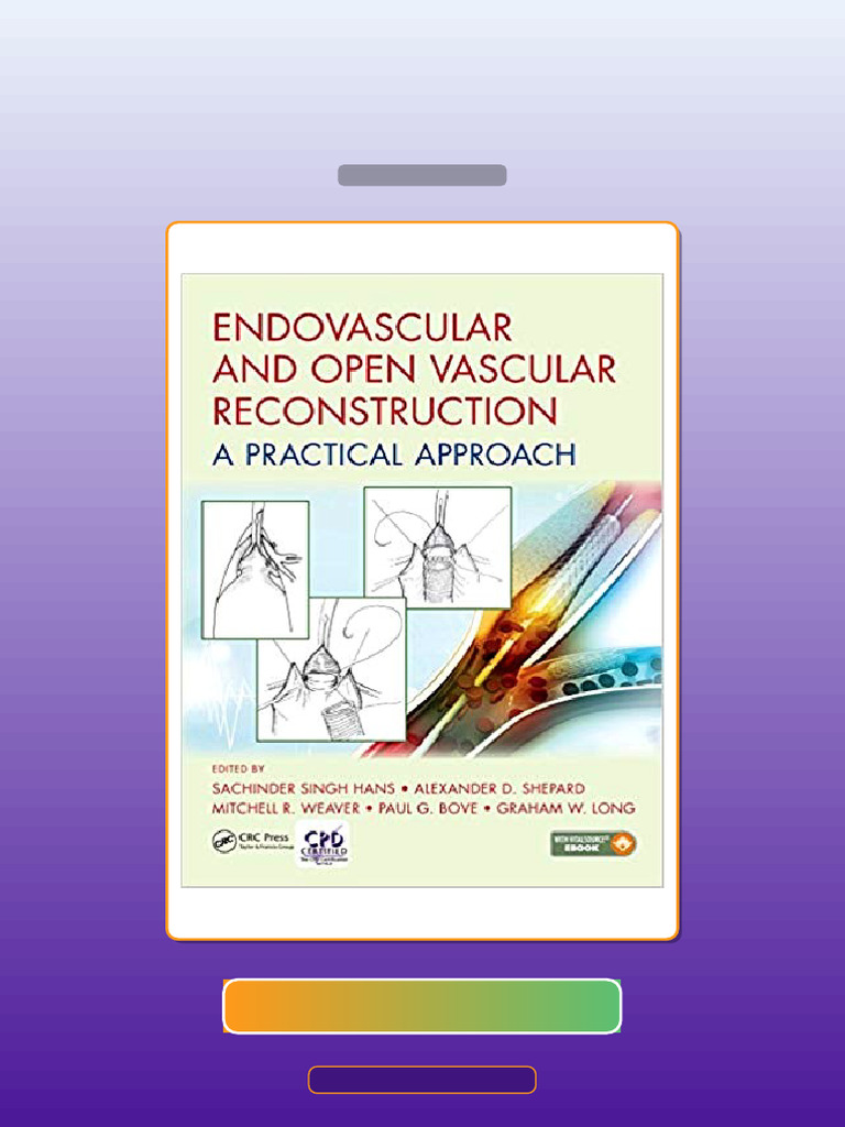 Test Bank for Endovascular and Open Vascular Reconstruction a Practical ...