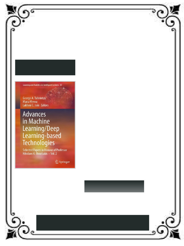 Advances in Machine Learning Deep Learning based Technologies Selected ...