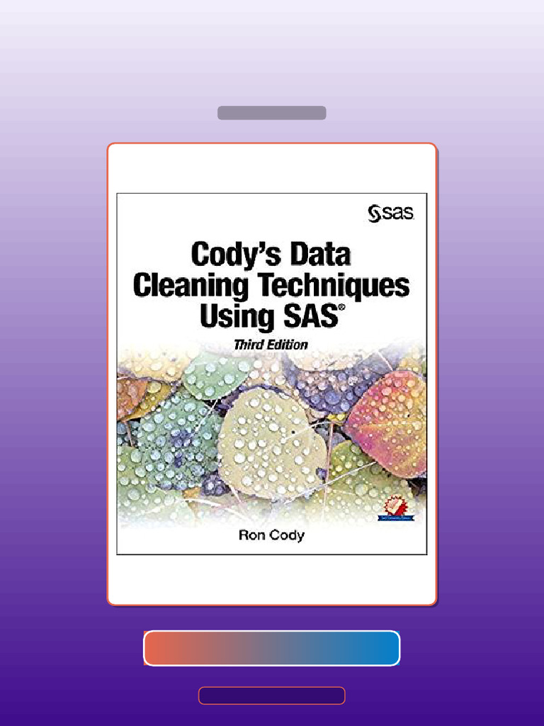 Test Bank for Cody s Data Cleaning Techniques Using SAS Third Edition ...