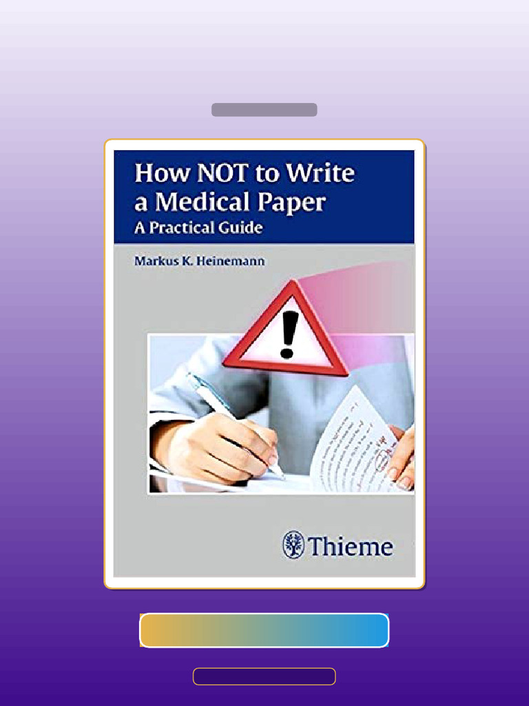 Test Bank for How NOT to Write a Medical Paper by Markus Heinemann ...