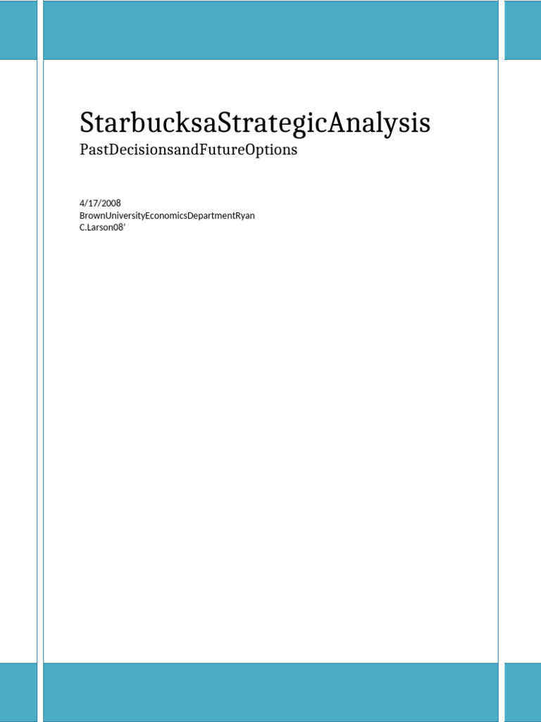 Starbucks A Strategic Analysis Past Deci | PDF | Cost Of Living | Coffee