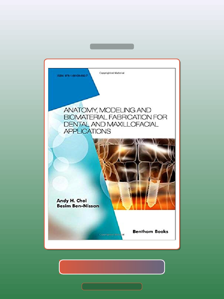 Test Bank for Anatomy Modeling and Biomaterial Fabrication for Dental ...