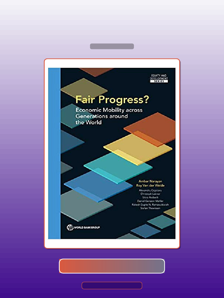 Test Bank for Fair Progress Economic Mobility Across Generations Around ...