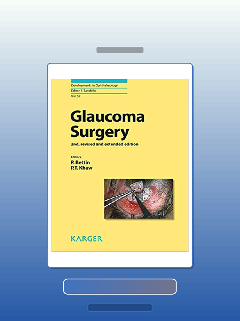 Test Bank for Glaucoma Surgery 2nd Revised and Extended Edition by P ...