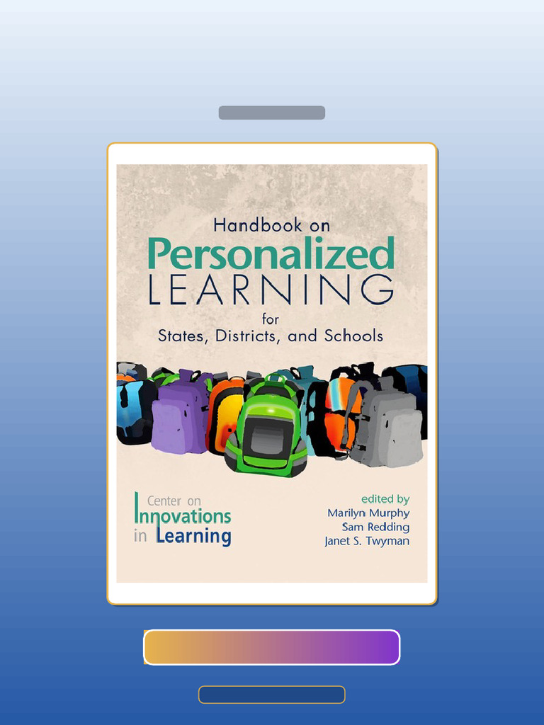 Test Bank for Handbook on Personalized Learning for States Districts ...