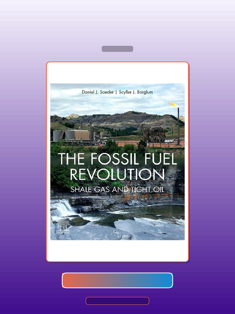 Test Bank for the Fossil Fuel Revolution Shale Gas and Tight Oil Daniel ...