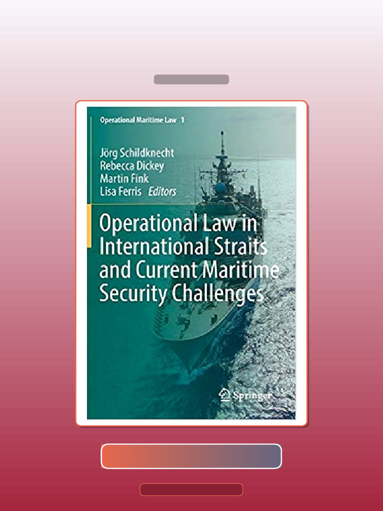 Test Bank for Operational Law in International Straits and Current ...