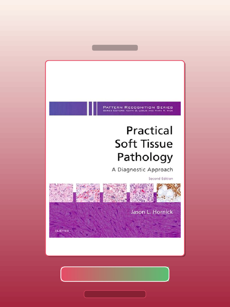 Test Bank for Practical Soft Tissue Pathology a Diagnostic Approach 2nd ...