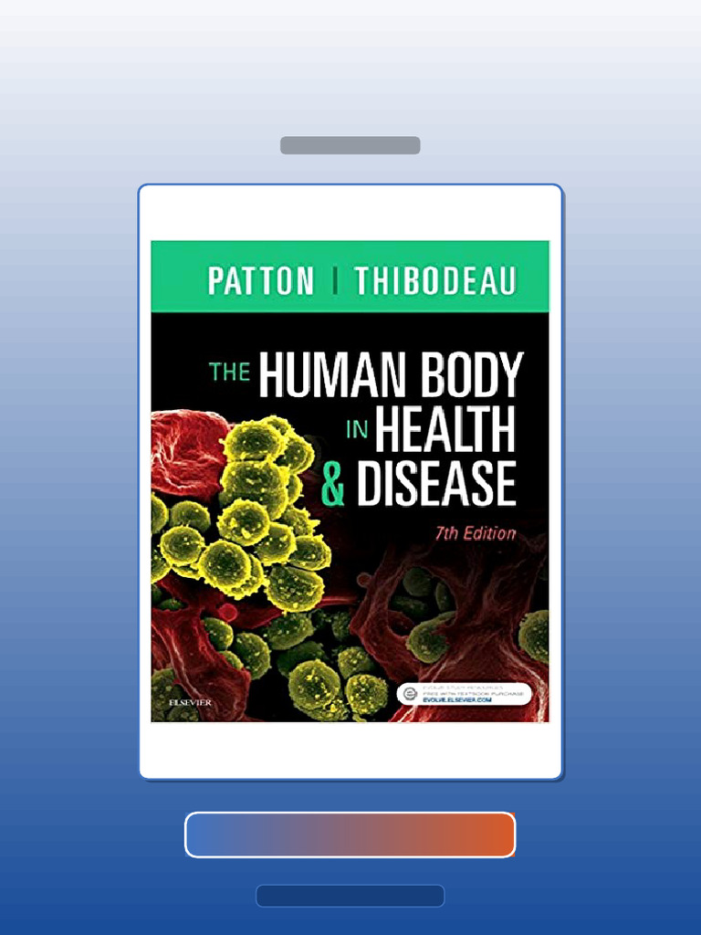 Test Bank for the Human Body in Health and Disease 7th Edition by Kevin ...