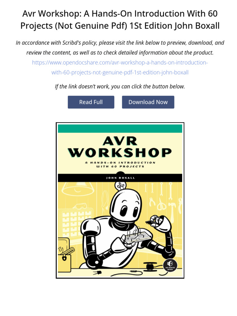 AVR Workshop: A Hands-On Introduction with 60 Projects (NOT genuine pdf) 1st Edition John Boxall ...