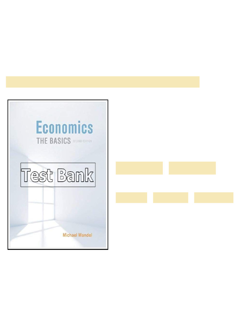 Economics The Basics 2nd Edition Mandel Test Bank Complete Edition ...