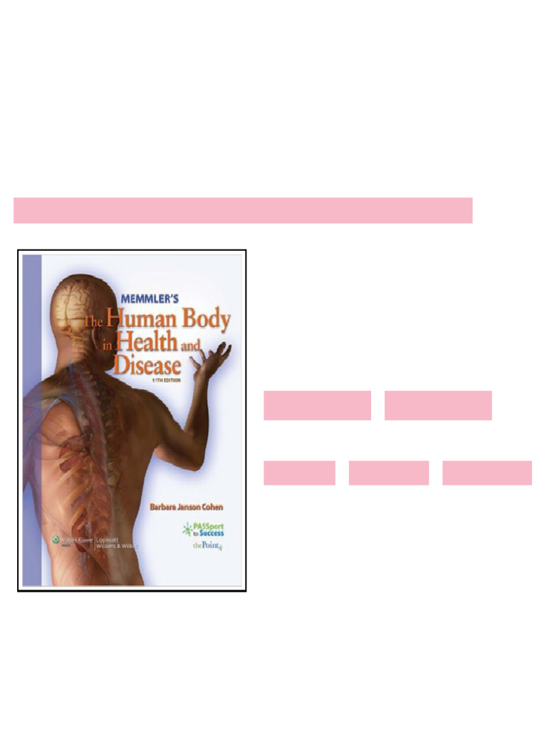 Memmler’s The Human Body In Health and Disease 11th Edition Cohen Test ...