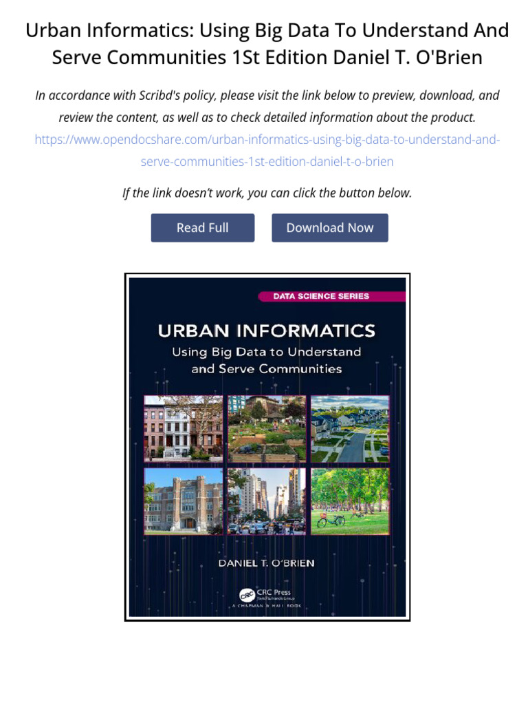Urban Informatics: Using Big Data to Understand and Serve Communities 1st Edition Daniel T. O ...
