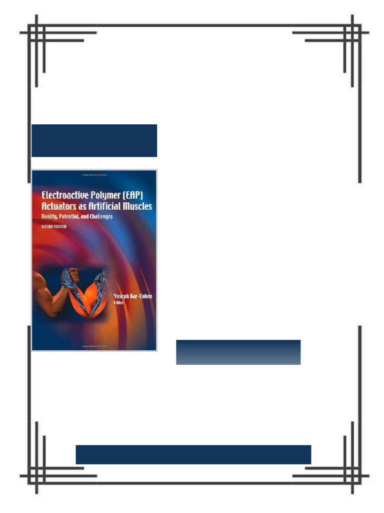 Electroactive Polymer EAP Actuators as Artificial Muscles Reality Potential and Challenges ...