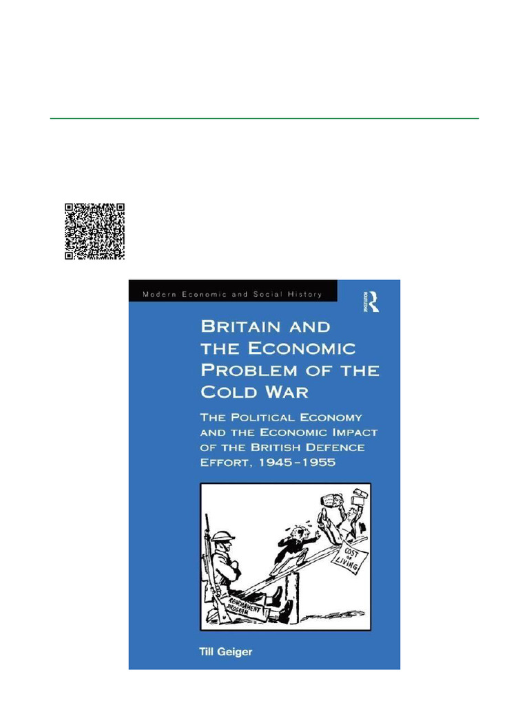 Britain and the Economic Problem of the Cold War The Political Economy ...