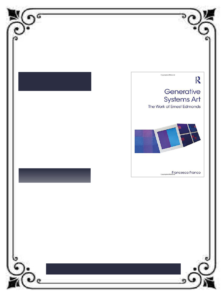 Generative Systems Art The Work of Ernest Edmonds 1st Edition Francesca Franco eBook essentials ...