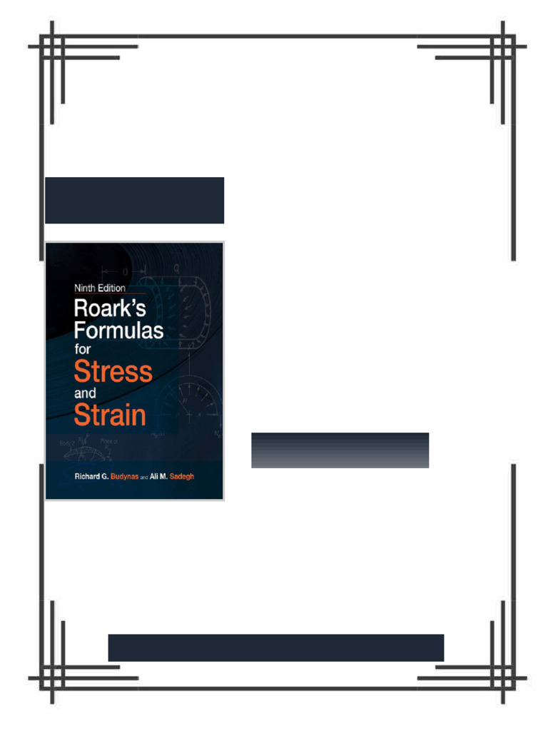 Roark's Formulas for Stress and Strain (9th Ed.) 9th Edition Richard ...