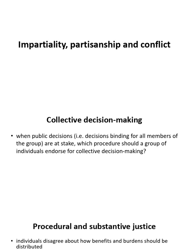 Impartiality, Partisanship and Conflict | PDF | Deliberation | Justice