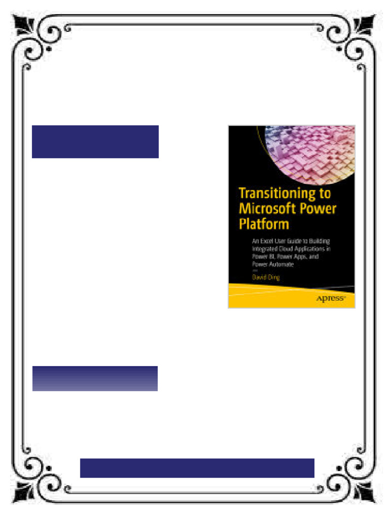Transitioning to Microsoft Power Platform: An Excel User Guide to Building Integrated Cloud ...