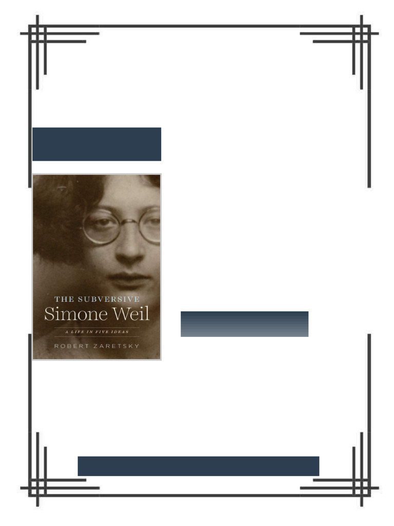 The Subversive Simone Weil: A Life in Five Ideas 1st Edition Robert ...