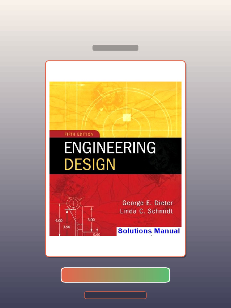 Test Bank for Engineering Design 5th Edition Dieter | PDF | Multiple ...