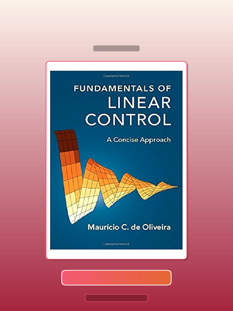 Test Bank for Fundamentals of Linear Control a Concise Approach 1st ...