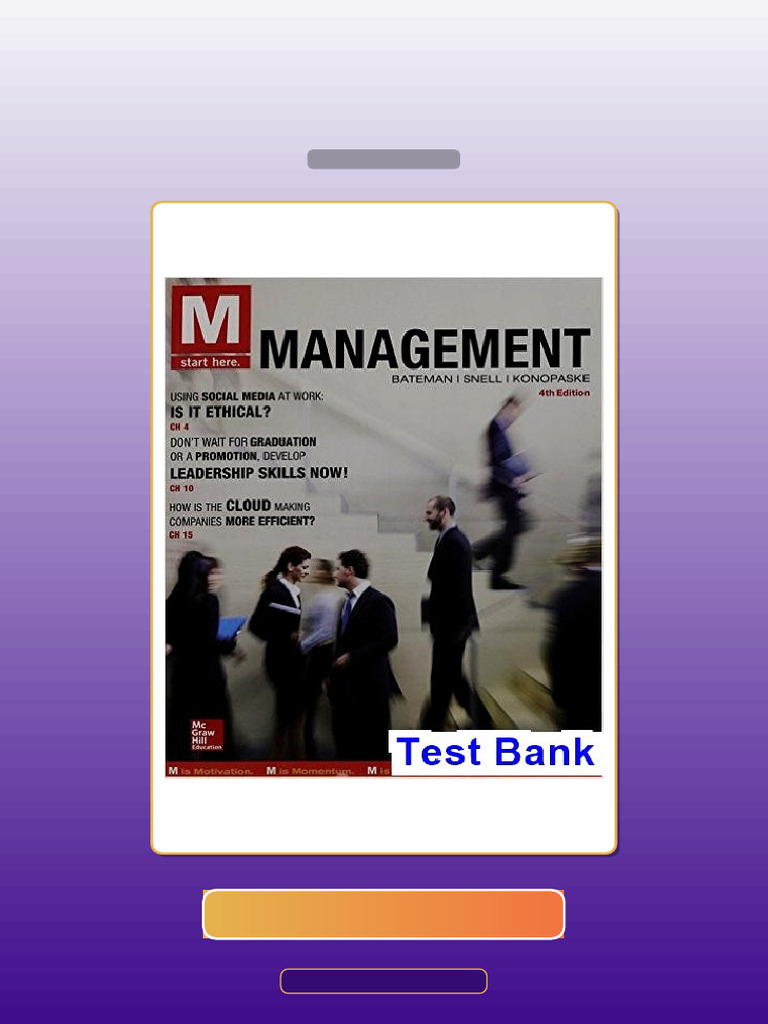 Test Bank for M Management 4th Edition Bateman | PDF | Science | Knowledge