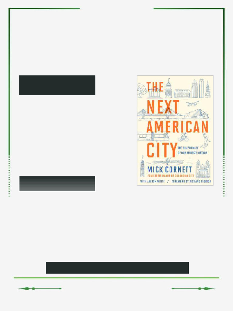 The Next American City The Big Promise of Our Midsize Metros Mick ...