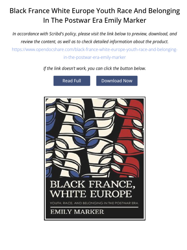 Black France White Europe Youth Race And Belonging In The Postwar Era ...