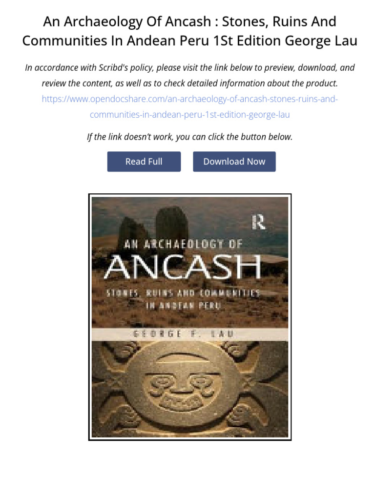 An Archaeology of Ancash : Stones, Ruins and Communities in Andean Peru ...