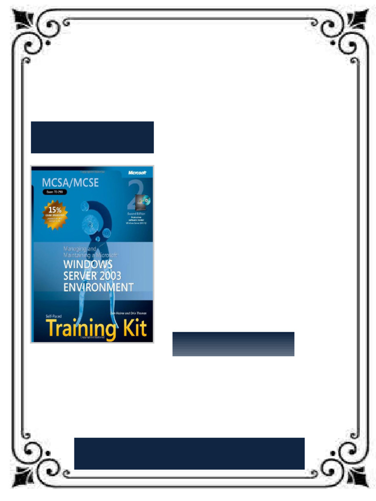MCSA MCSE Self Paced Training Kit Exam 70 290 Managing and Maintaining a Microsoft Windows ...