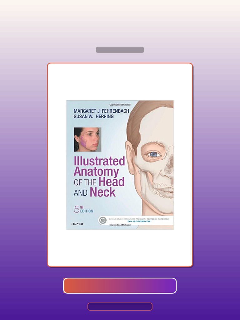Test Bank for Illustrated Anatomy of the Head and Neck 5th Edition by ...