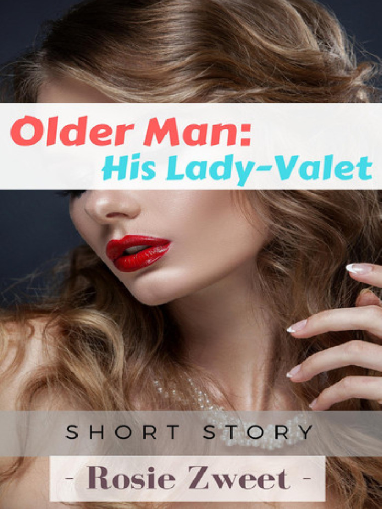 Older Man: His Lady-Valet | PDF