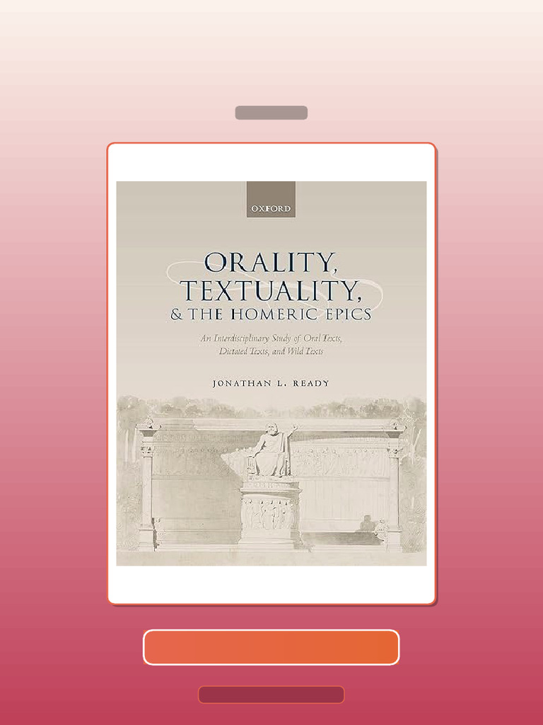 Test Bank for Orality Textuality and the Homeric Epics an ...