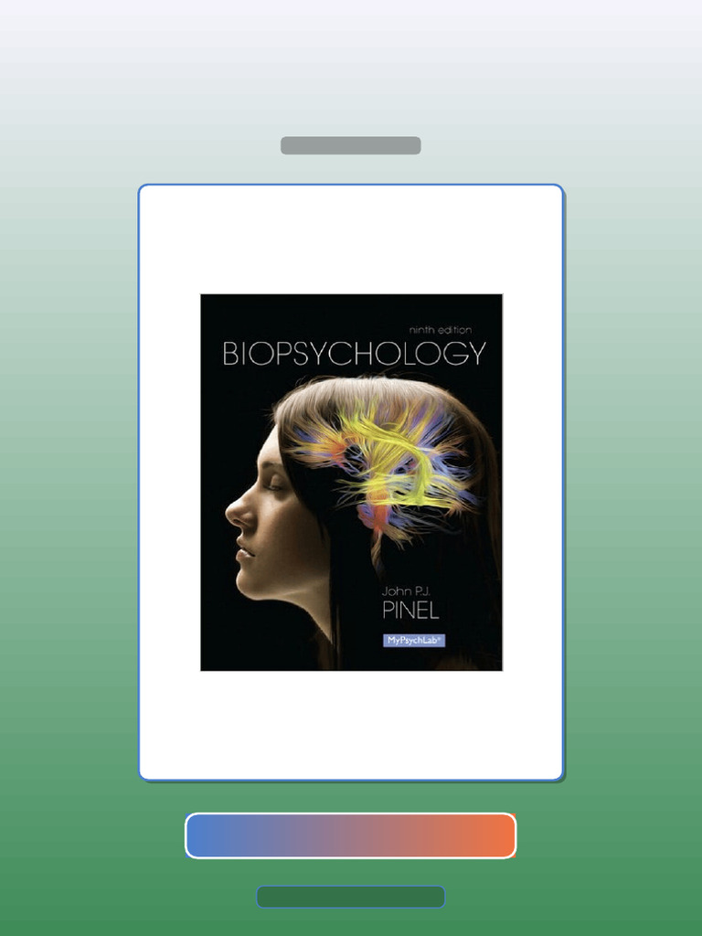 Test Bank for Biopsychology 9th Edition by John PJ Pinel | PDF | Curriculum